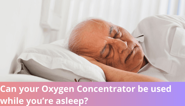 Can your Oxygen Concentrator be used while you’re asleep? - Servotech ...